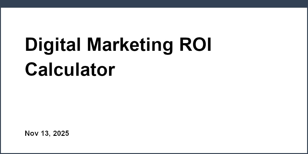 Digital Marketing ROI Calculator - 365Outsource.com